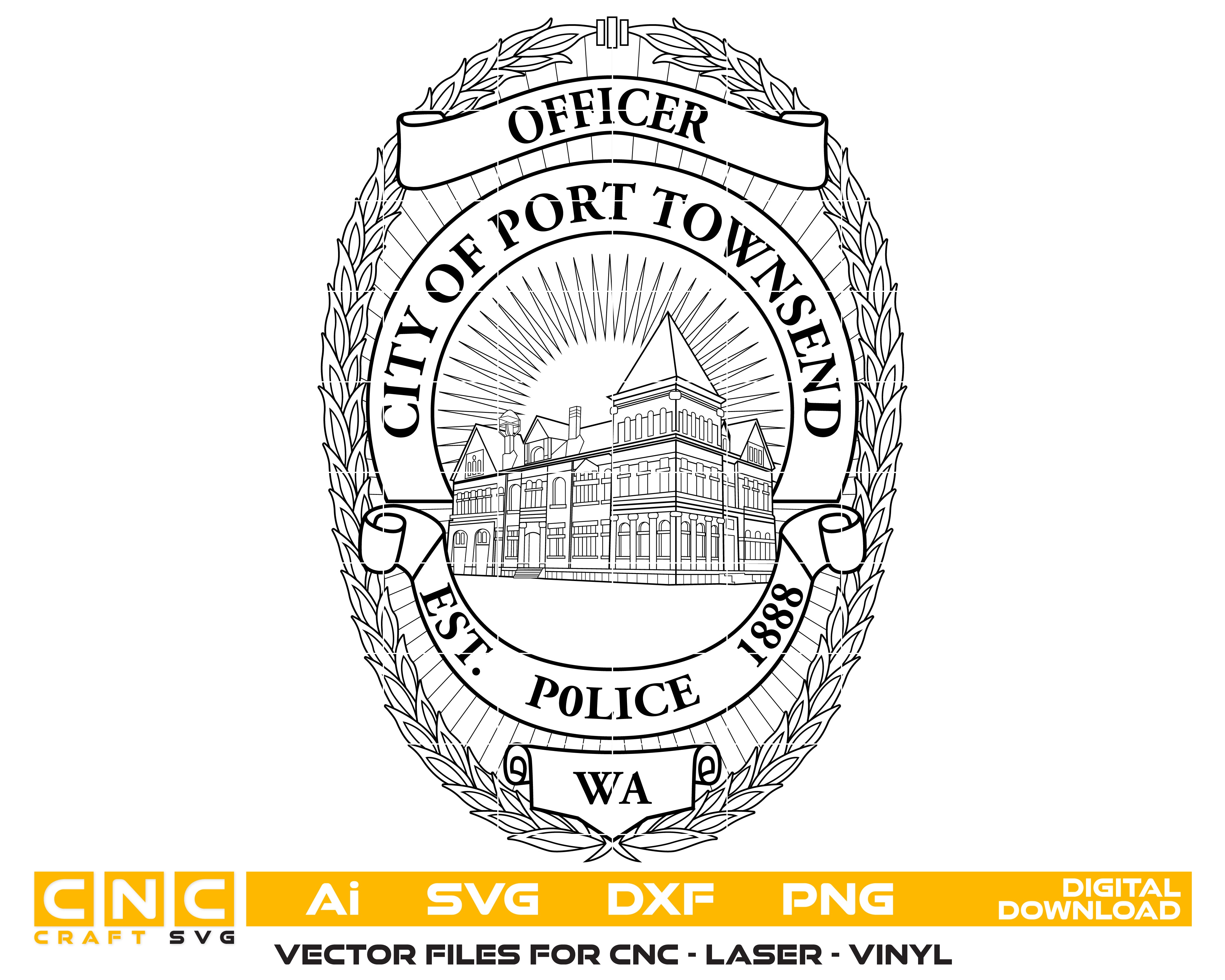 City Of Port Townsend Police Officer Badge SVG, Law Enforcement Badge