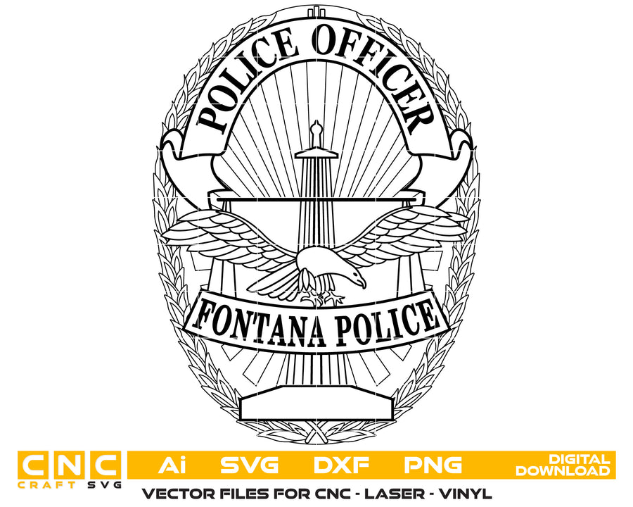 Fontana Police Officer Badge Vector Art, Ai,SVG, DXF, PNG, Digital Fil