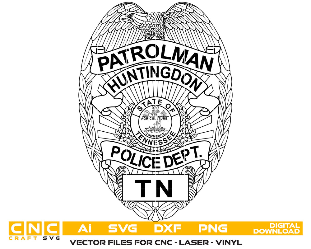 Huntingdon Police Patrolman Badge Vector art Svg, Dxf, Jpg, Png, and A