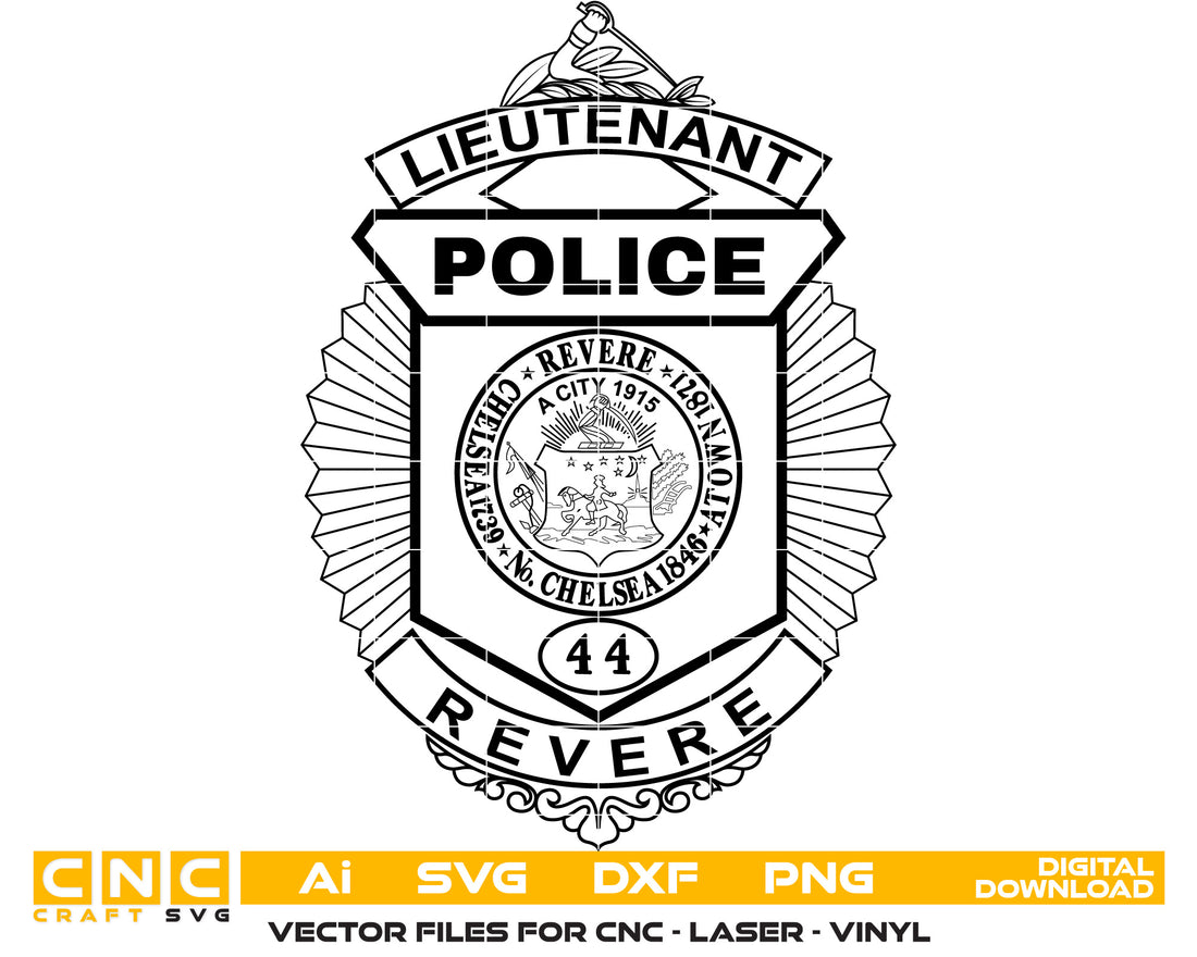 Revere Police Lieutenant Badge Vector Art, Ai,SVG, DXF, PNG, Digital F