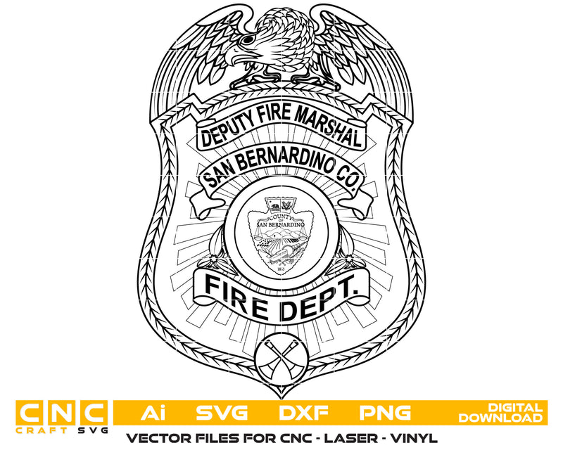 San Bernardino Deputy Fire Marshal Badge Vector Art, Ai,SVG, DXF, PNG,