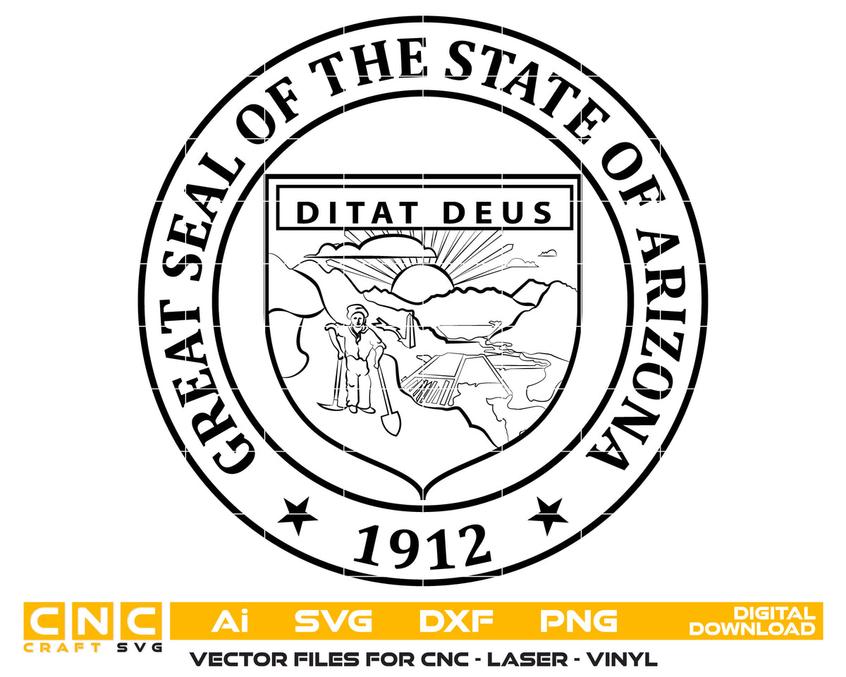 The Great seal of the State of Arizona Vector Art, Ai,SVG, DXF, PNG, D