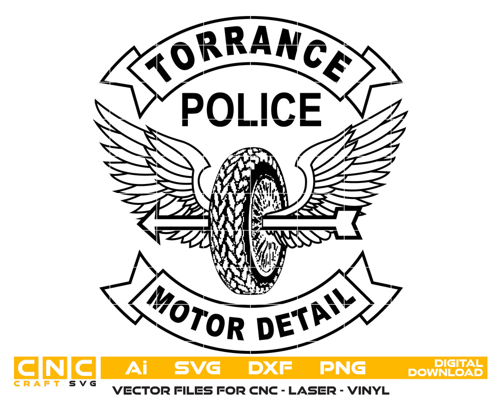 Torrance Police Motor Detail Badge Vector Art, Ai,SVG, DXF, PNG, Digit