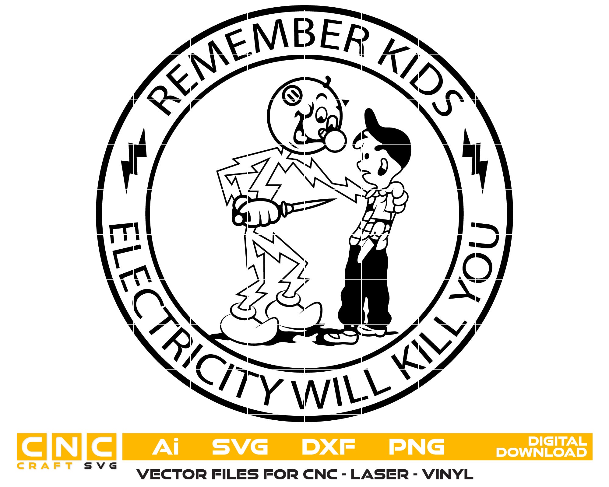 Remember Kids Electricity Will Kill You Logo SVG, Safety Warning
